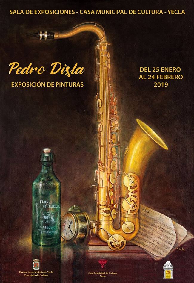 Exposición de Pinturas de Pedro Disla en Yecla - La Guía W - La Guía ...